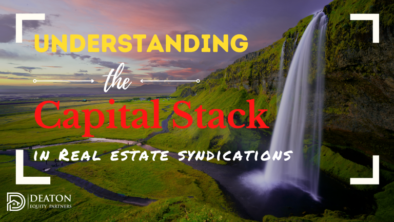 Understanding the Capital Stack – Deaton Equity Partners